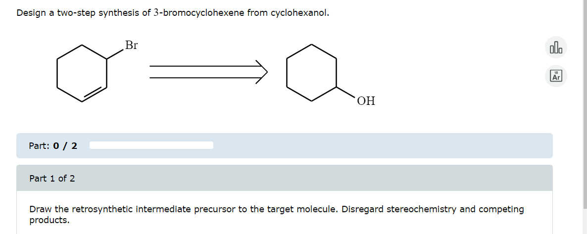 Solved Design a two-step synthesis of 3-bromocyclohexene | Chegg.com