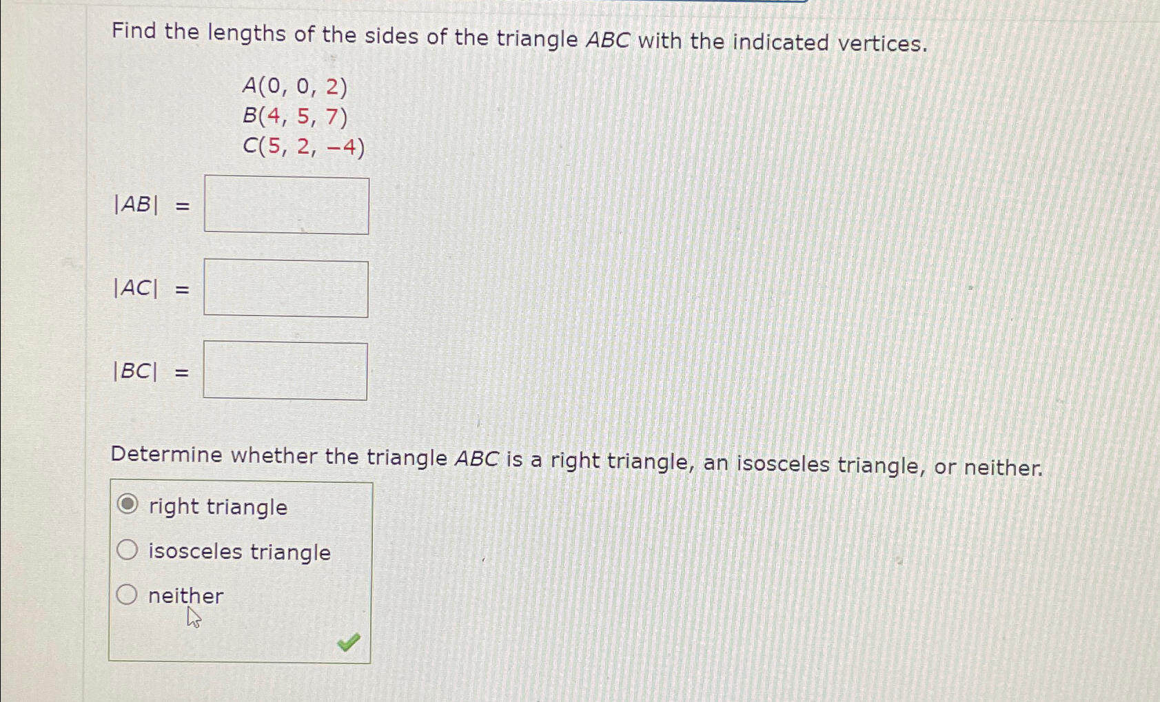 Solved Find the lengths of the sides of the triangle ABC | Chegg.com