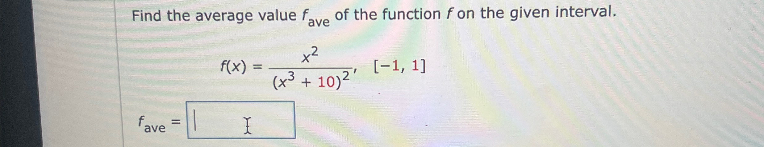 Solved Find the average value fave of the function f on | Chegg.com Solved Find the average value fave of the function f on | Chegg.com