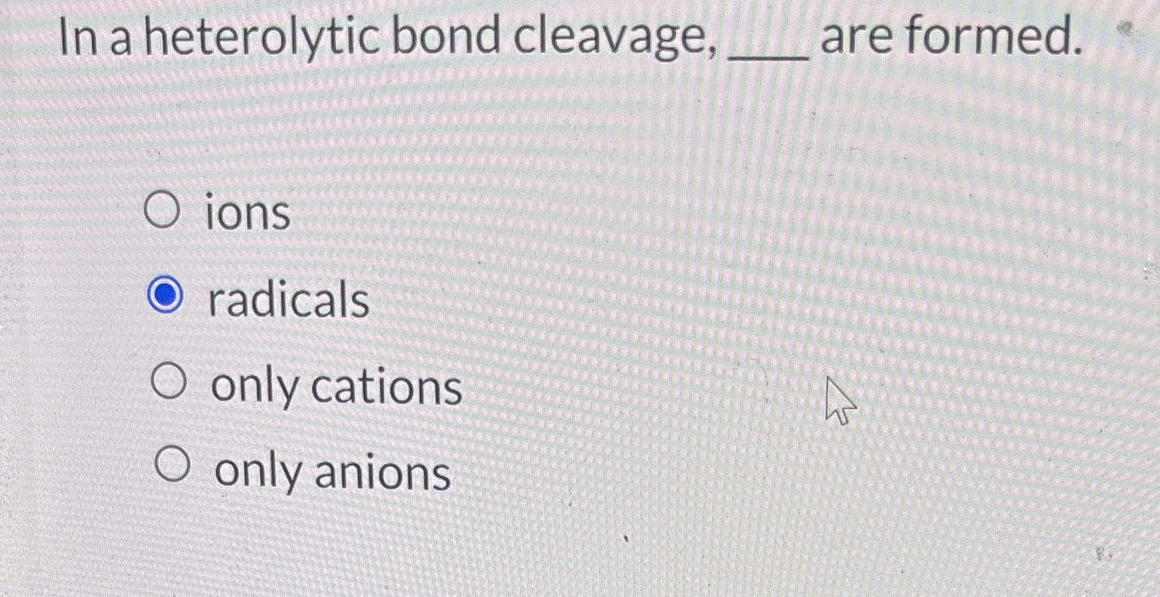 Solved In a heterolytic bond cleavage, q, ﻿are | Chegg.com