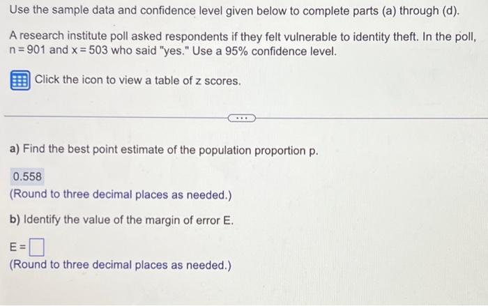 Solved Use the sample data and confidence level given below | Chegg.com