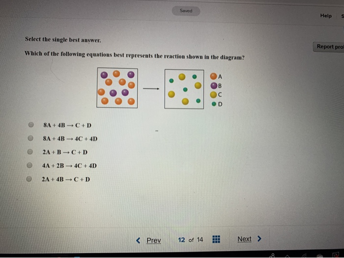 Solved Saved Helps Select the single best answer. Report pro | Chegg.com