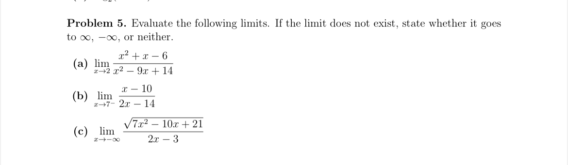 Solved Problem 5. ﻿Evaluate the following limits. ﻿If the | Chegg.com
