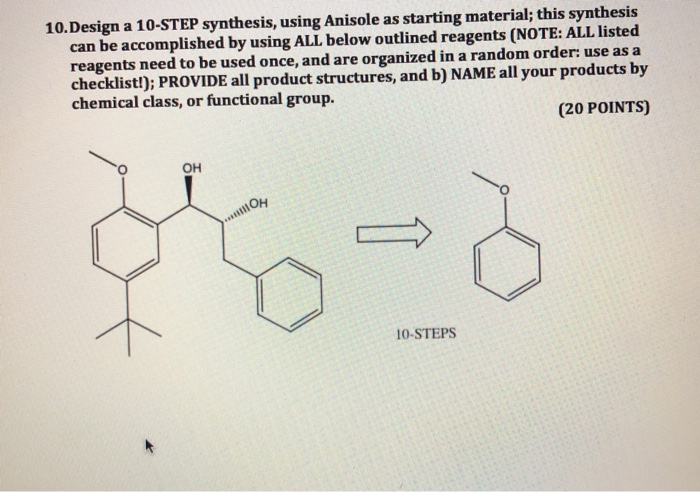 10.Design a 10-STEP synthesis, using Anisole as | Chegg.com