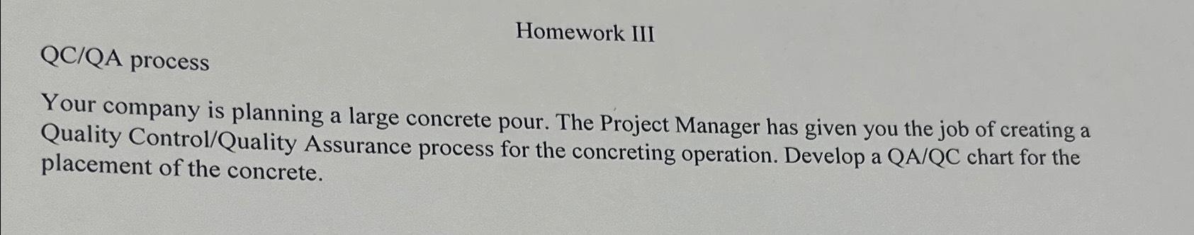 Solved Homework 3QC/QA processYour company is planning a | Chegg.com