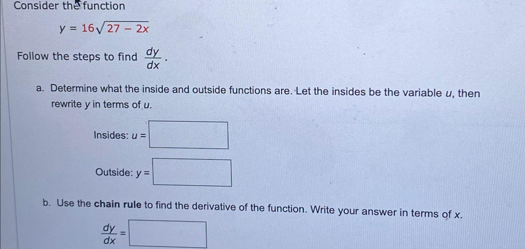 Solved Consider the functiony=1627-2x2Follow the steps to | Chegg.com