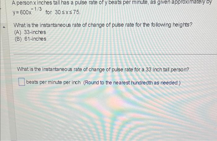 Solved A person x inches tall has a pulse rate of y beats | Chegg.com