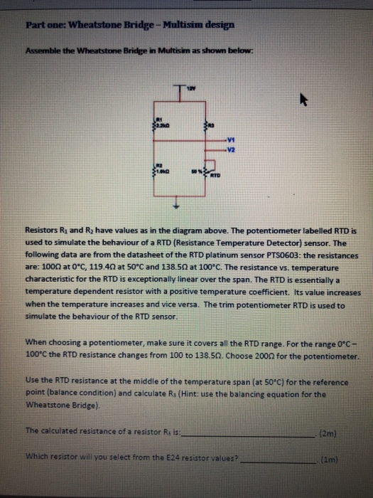 Part one: Wheatstone Bridge - Multisim design | Chegg.com