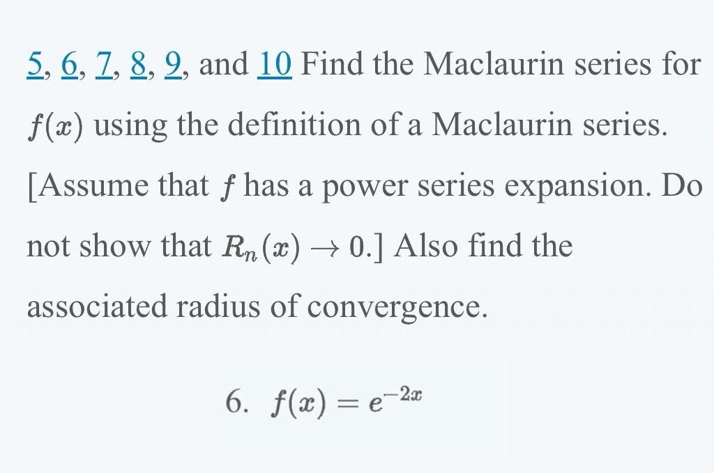 Solved 6) ﻿Show work, Find the Maclaurin series for f(x) | Chegg.com
