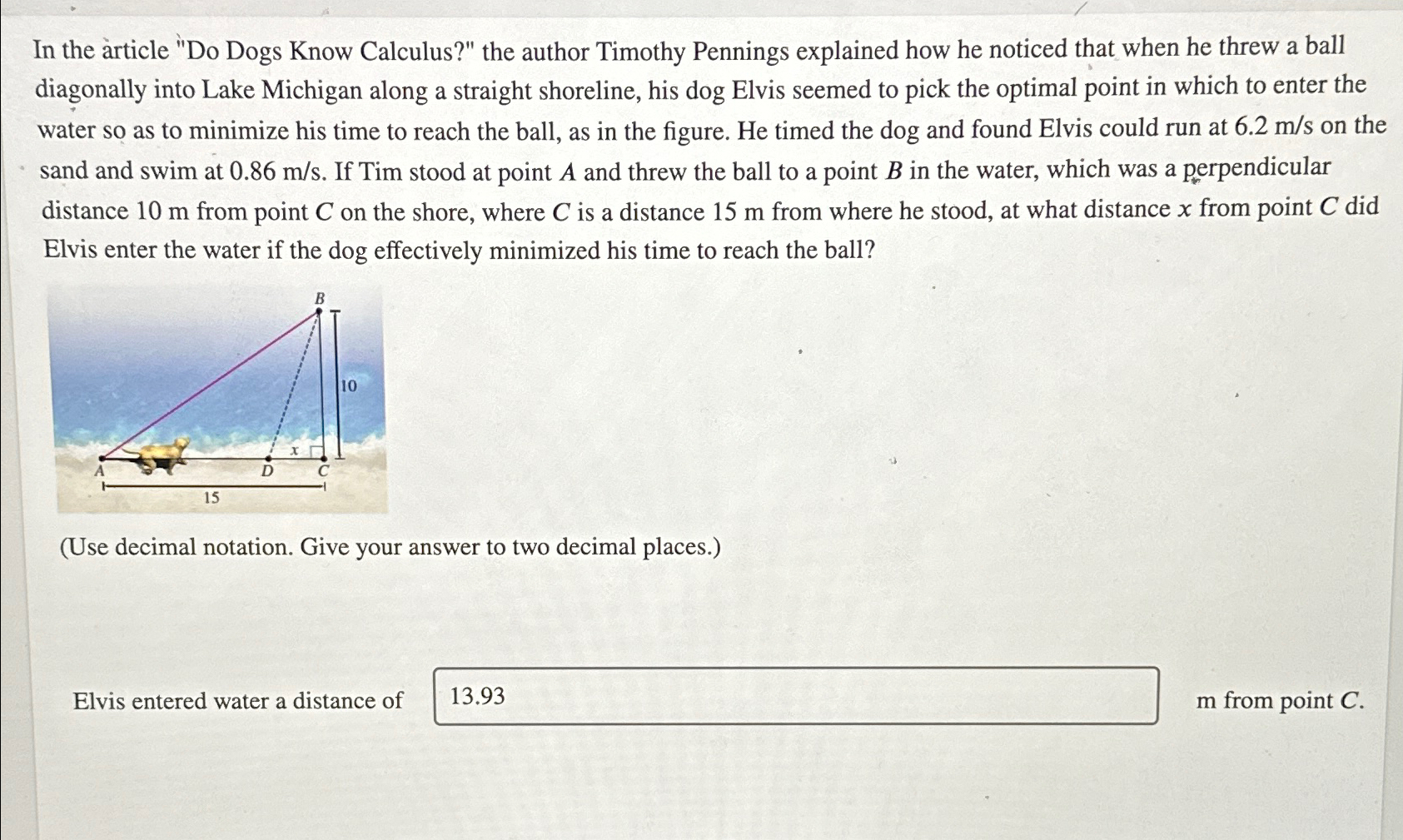 Solved In the article "Do Dogs Know Calculus?" the author | Chegg.com