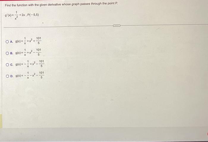 Solved Find the function with the given derivative whose | Chegg.com