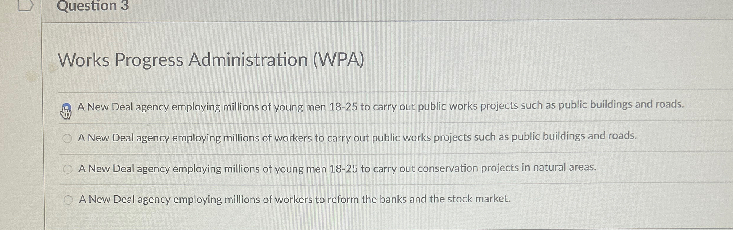 Question 3Works Progress Administration (WPA)A New | Chegg.com
