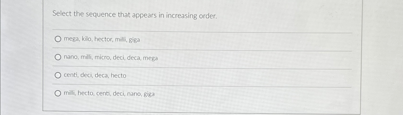 Solved Select the sequence that appears in increasing | Chegg.com
