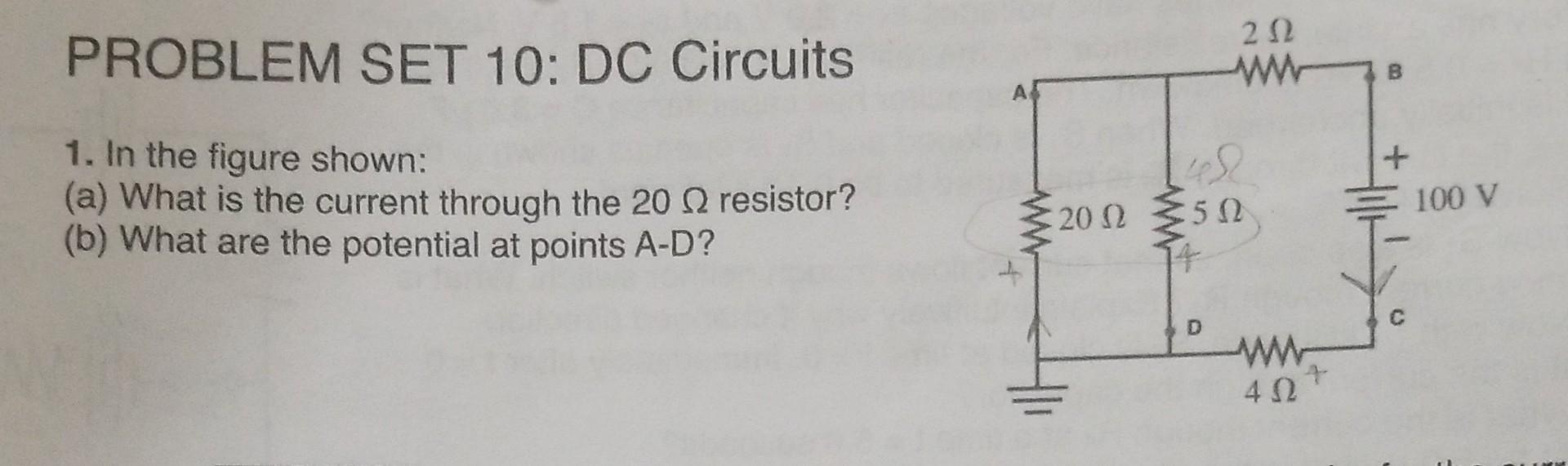 Solved PROBLEM SET 10: DC Circuits 1. In the figure shown: | Chegg.com