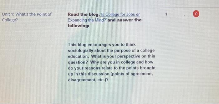 Unit 1: What's the Point of College? Read the blog, | Chegg.com