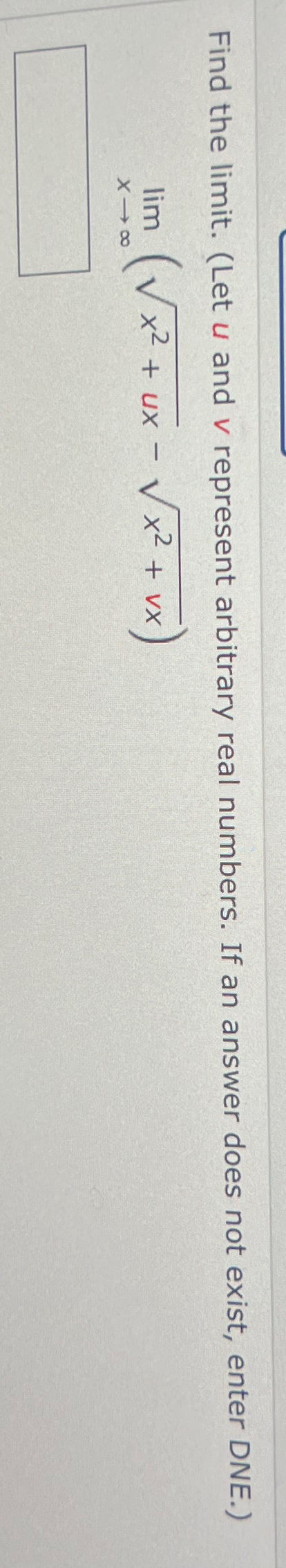 Solved Find the limit. (Let u ﻿and v ﻿represent arbitrary | Chegg.com