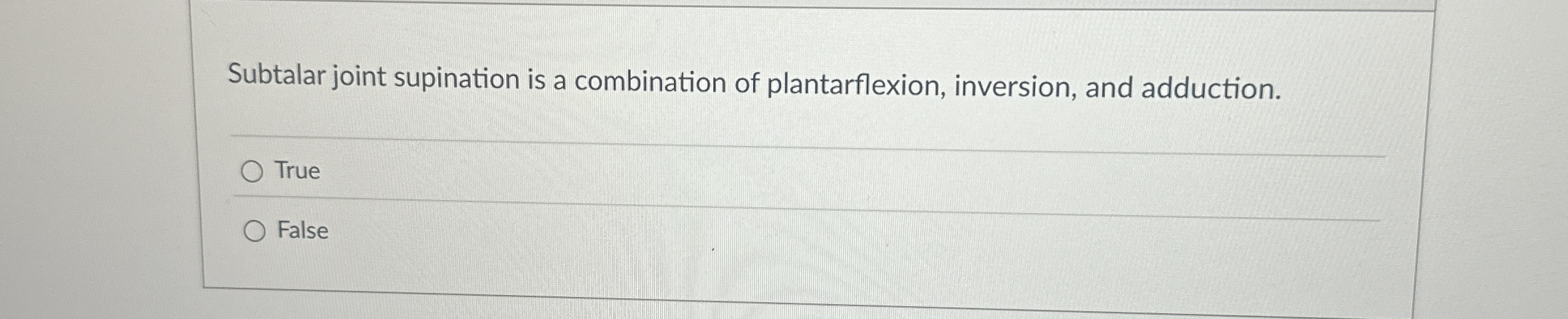 Solved Subtalar joint supination is a combination of | Chegg.com
