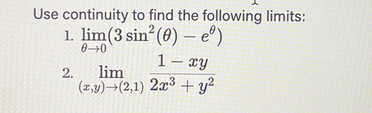 Solved Use continuity to find the following | Chegg.com