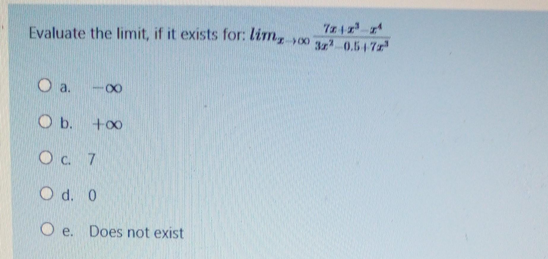 Solved Evaluate the limit, if it exists for: | Chegg.com