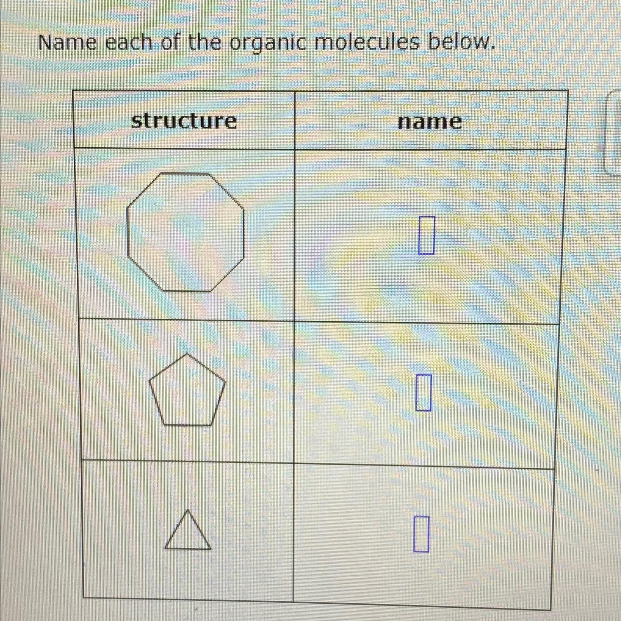 Solved Name each of the organic molecules | Chegg.com
