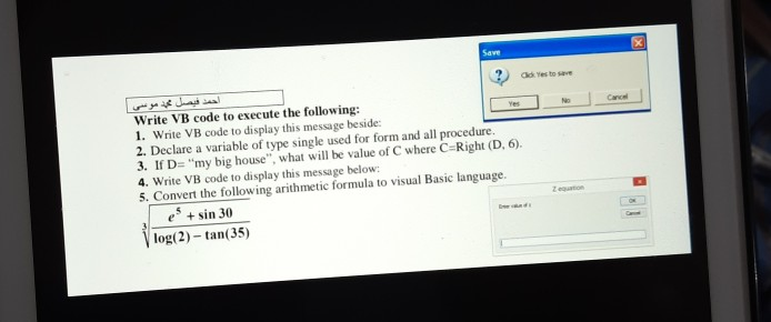 Write Vb Code To Execute The Following 1 Write Vb 6993