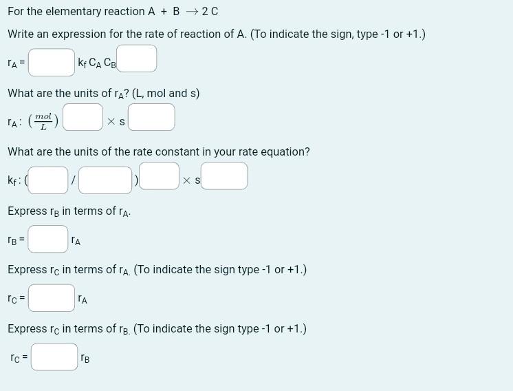 Solved For the elementary reaction A+B→2C Write an | Chegg.com