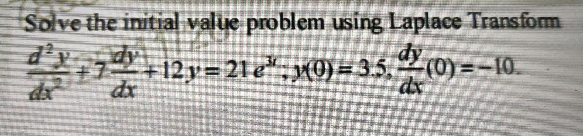 Solved Solve the initial value problem using Laplace | Chegg.com