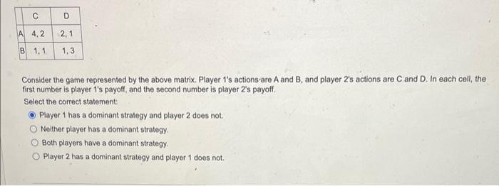 Solved Consider the game represented by the above matrix. | Chegg.com
