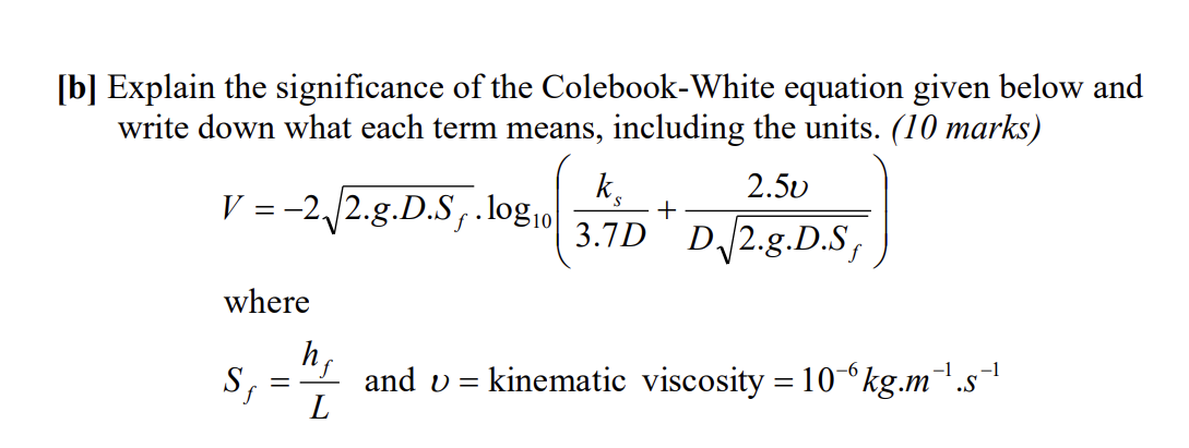 Solved [b] ﻿Explain the significance of the Colebook-White | Chegg.com