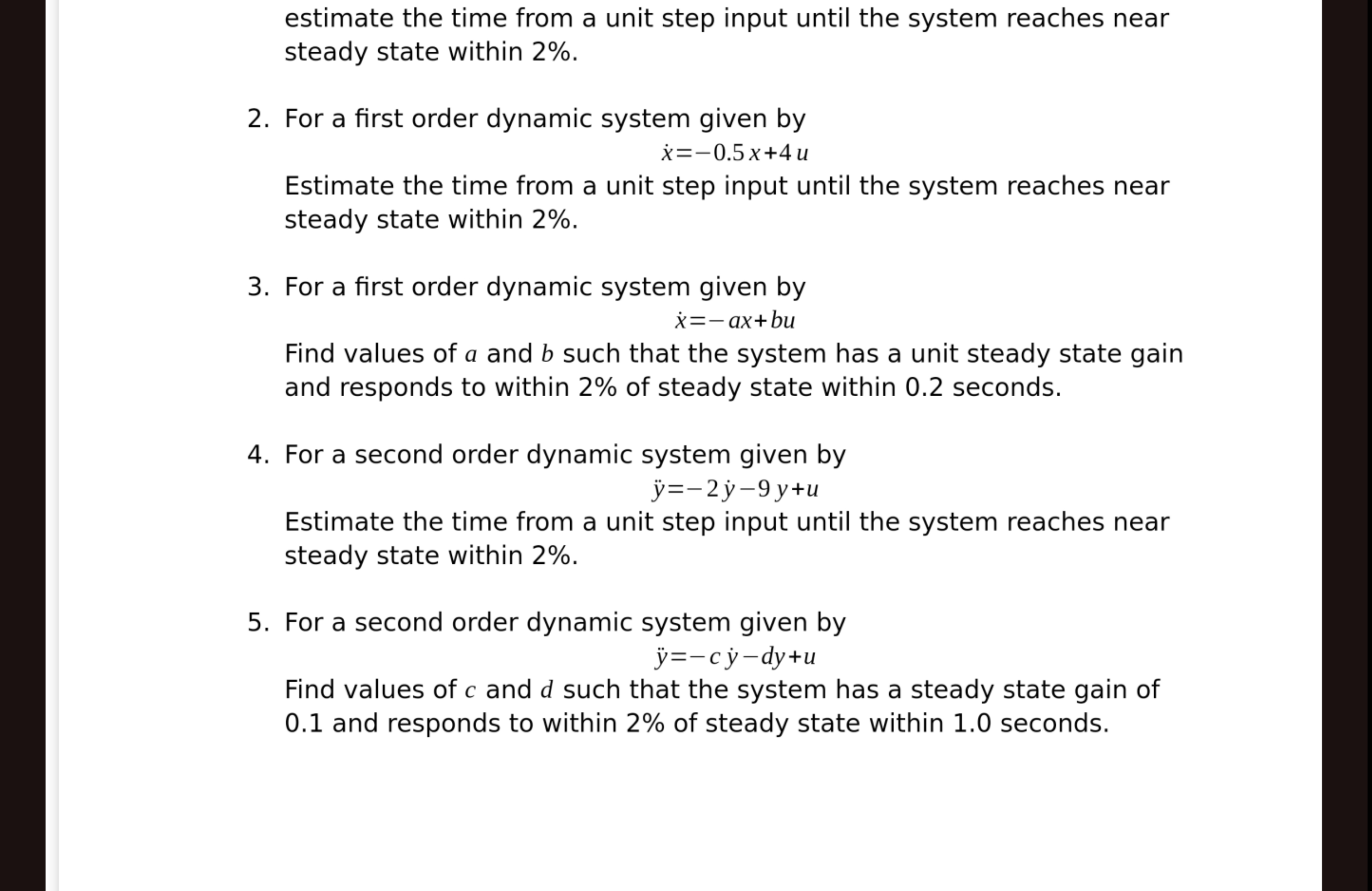 Solved estimate the time from a unit step input until the | Chegg.com
