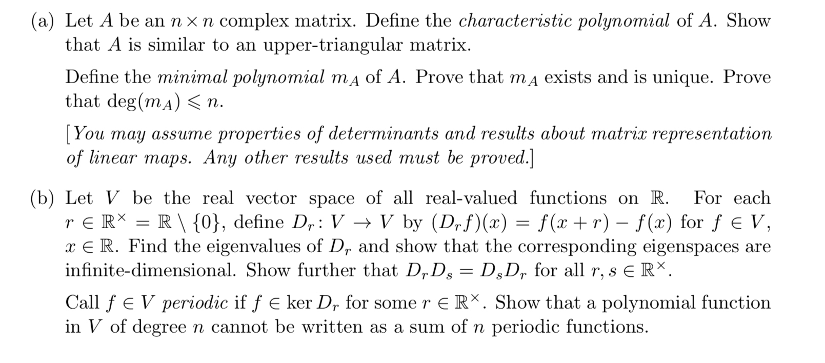 Solved (a) ﻿Let A ﻿be an n×n ﻿complex matrix. Define the | Chegg.com