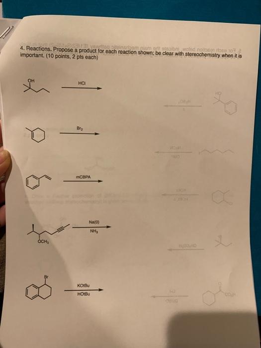 Solved 4. Reactions. Propose a product for each reaction | Chegg.com