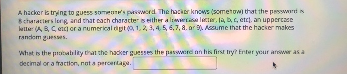 Solved A hacker is trying to guess someone's password. The | Chegg.com