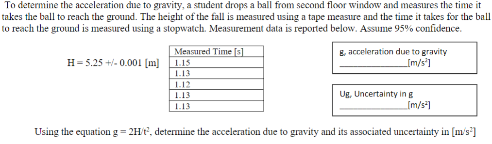 Solved To determine the acceleration due to gravity, a | Chegg.com
