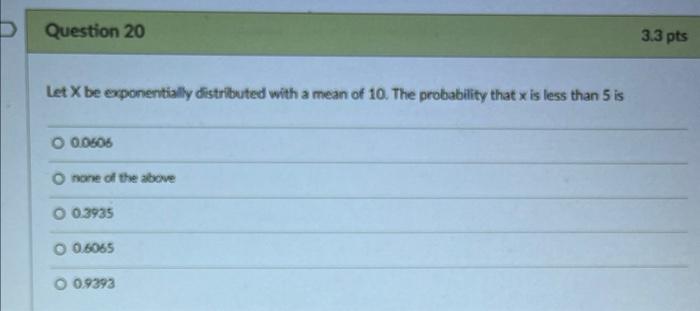 Solved Let X be exponentially distributed with a mean of 10 | Chegg.com