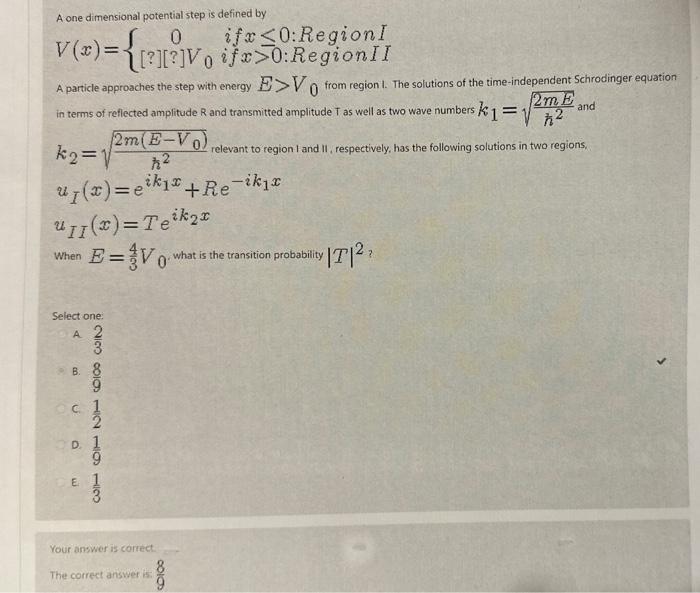 Solved A one dimensional potential step is defined by | Chegg.com
