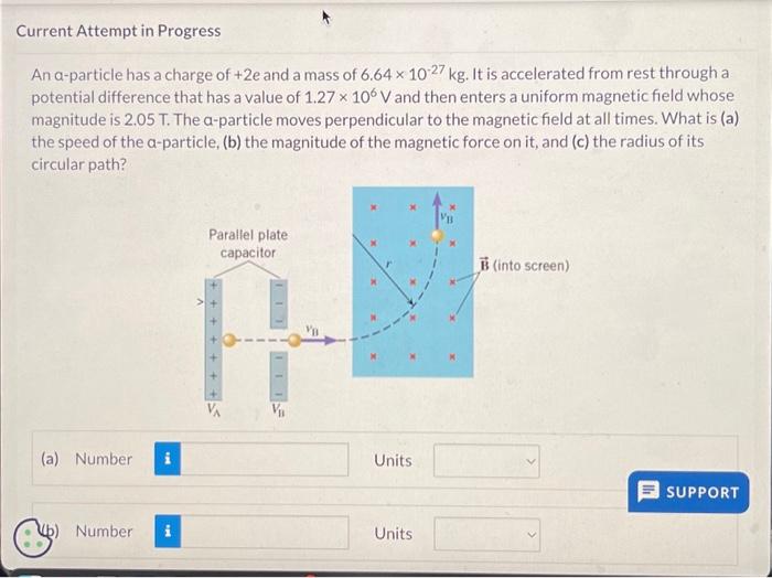 Solved An a-particle has a charge of +2e and a mass of | Chegg.com