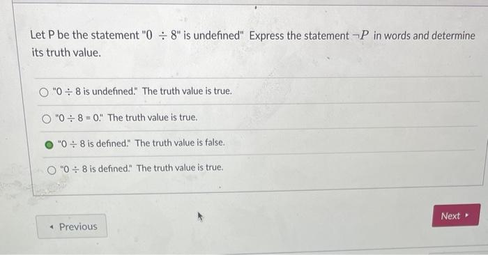 Solved Let P be the statement " 0÷8" is undefined" Express | Chegg.com