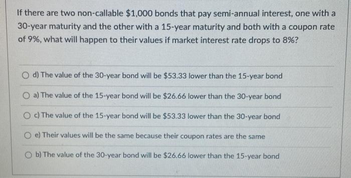 Solved If there are two non-callable $1,000 bonds that pay | Chegg.com