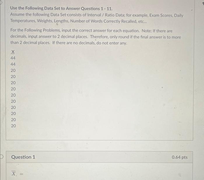 Solved Use the Following Data Set to Answer Questions 1-11. | Chegg.com