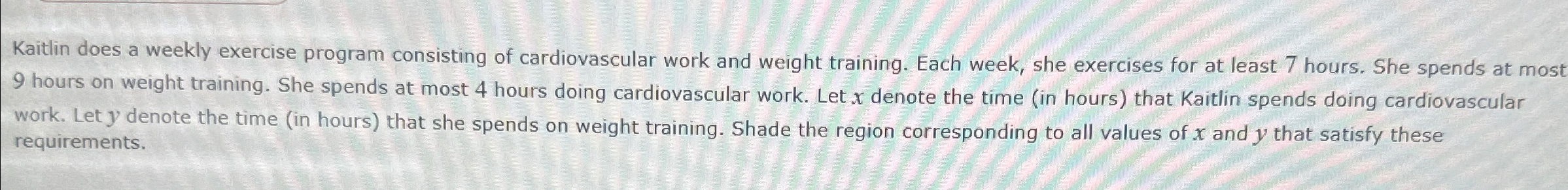 Solved Kaitlin does a weekly exercise program consisting of | Chegg.com