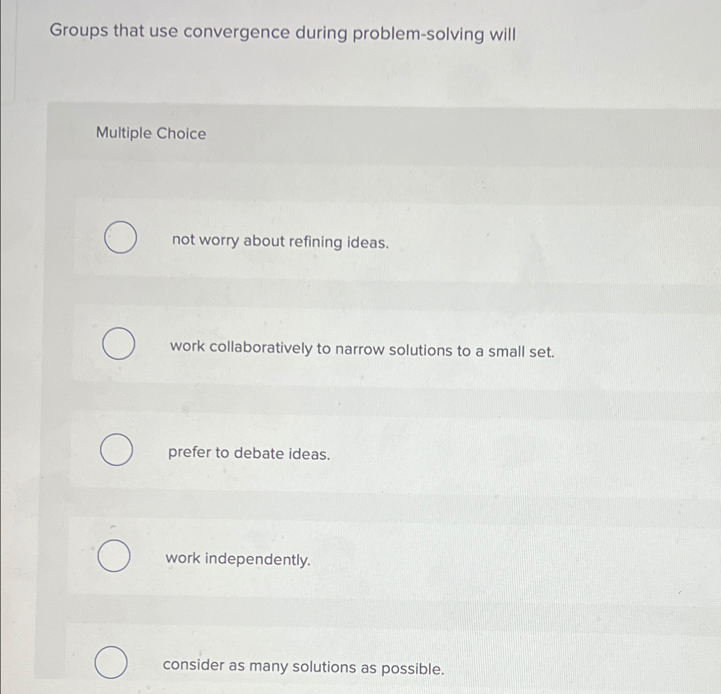 Solved Groups that use convergence during problem-solving | Chegg.com