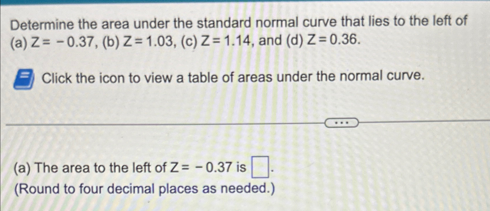 Solved Determine the area under the standard normal curve | Chegg.com