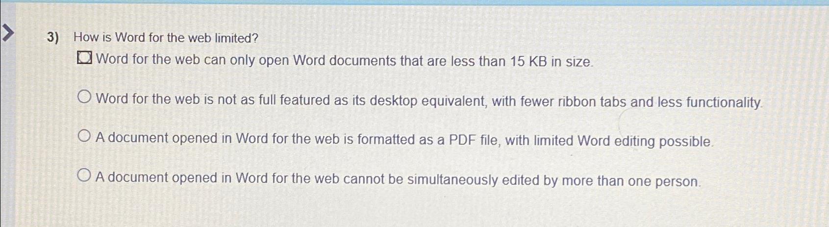 Solved How is Word for the web limited?Word for the web can | Chegg.com