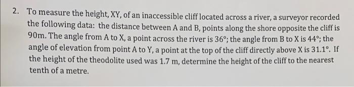 Solved 2. To measure the height, XY, of an inaccessible | Chegg.com