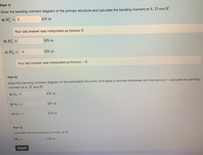 Solved Week 5, Question 1: Using the force method, calculate | Chegg.com
