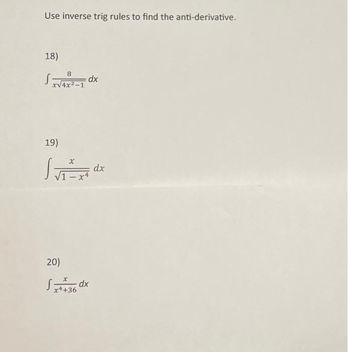 solved-use-inverse-trig-rules-to-find-the-anti-derivative-chegg