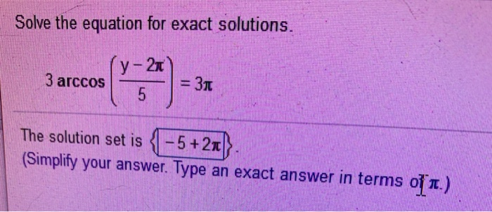 Solved Solve the equation for exact solutions. 3 arccos The | Chegg.com