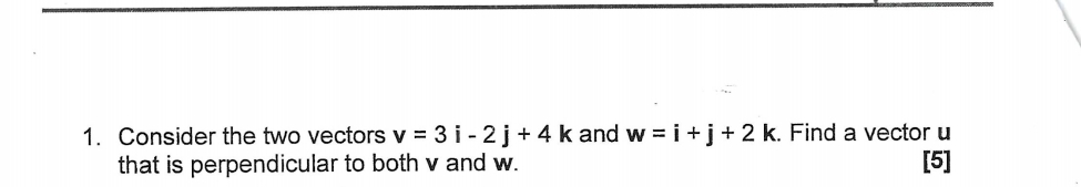 Solved Consider the two vectors v=3i-2j+4k ﻿and w=i+j+2k. | Chegg.com