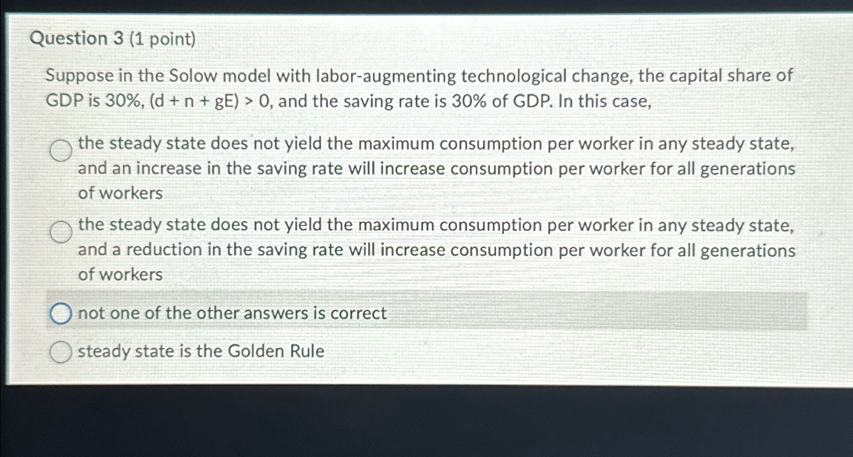 Solved Question 3 (1 ﻿point)Suppose in the Solow model with | Chegg.com